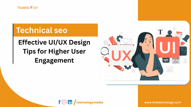 Effective UI/UX Design Tips for Higher User Engagement - Teamology