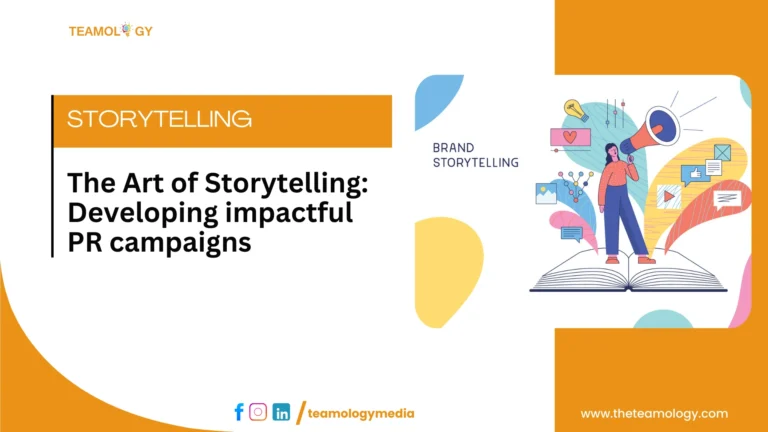 The Art of Storytelling in Successful PR Campaigns